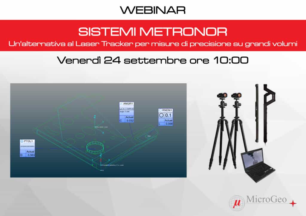 WEBINAR MICROGEO "Sistemi Metronor: un'alternativa al Laser Tracker per ...